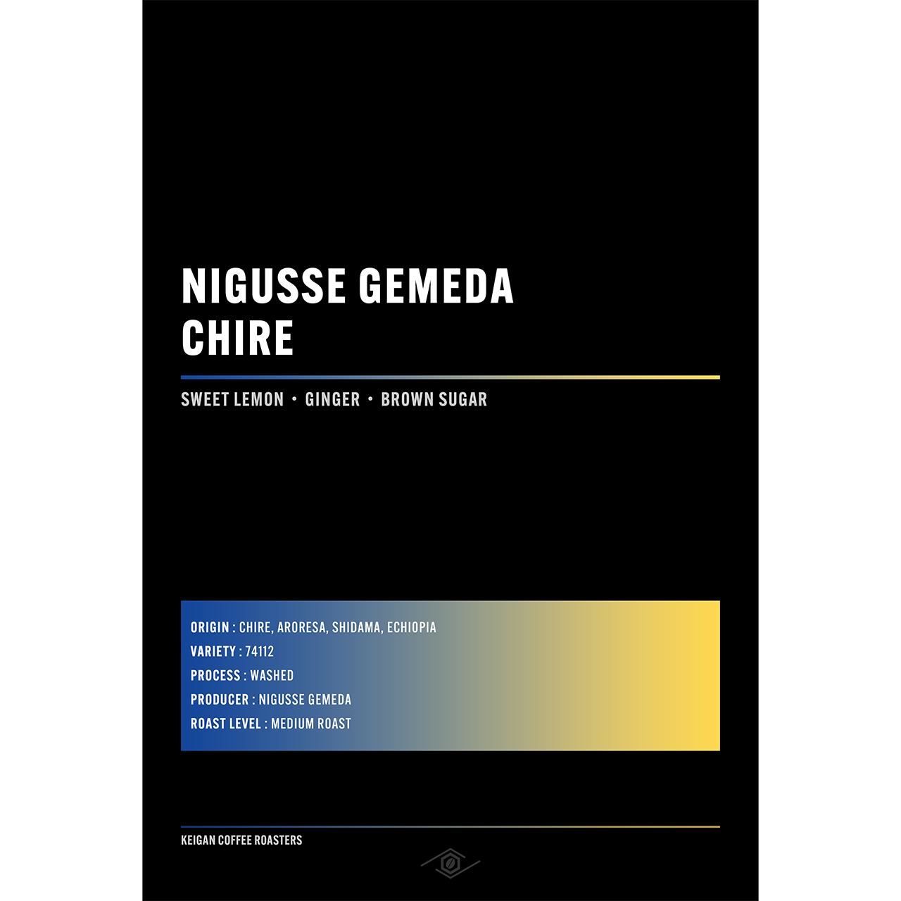 Ethiopia Nigusse Gemeda Chile Washed – KEIGAN COFFEE ROASTERS